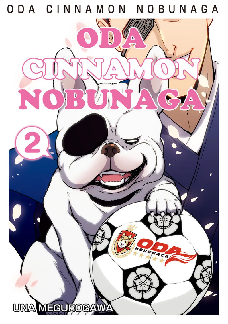 Oda Cinnamon Nobunaga Volume 2 (Manga) – Omoi