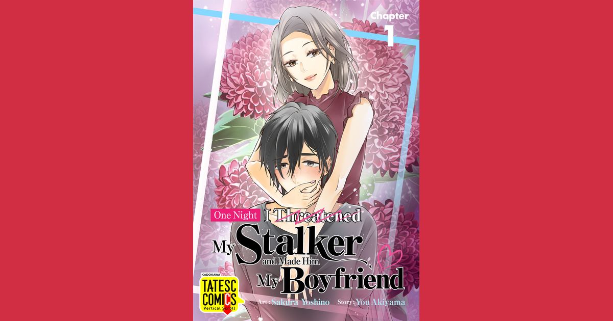 One Night I Threatened My Stalker and Made Him My Boyfriend Manga – Omoi