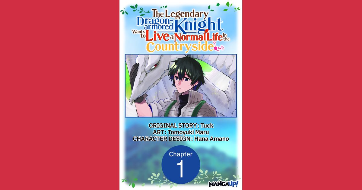 The Legendary Dragon-armored Knight Wants to Live a Normal Life In the ...