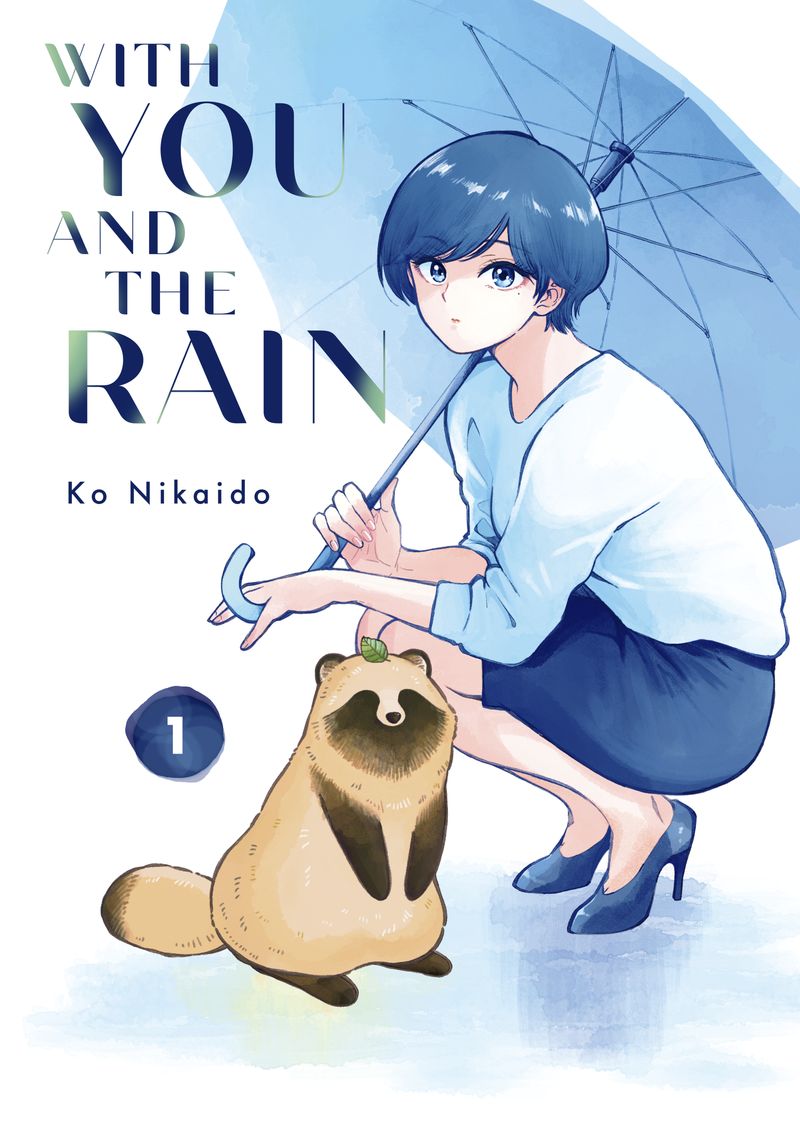 With You and the Rain Volume 1 (Manga) – Omoi