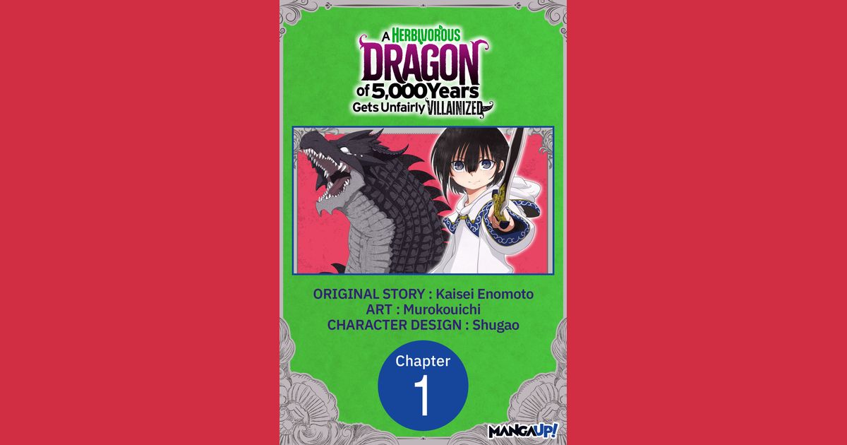 A Herbivorous Dragon of 5,000 Years Gets Unfairly Villainized Manga – Omoi