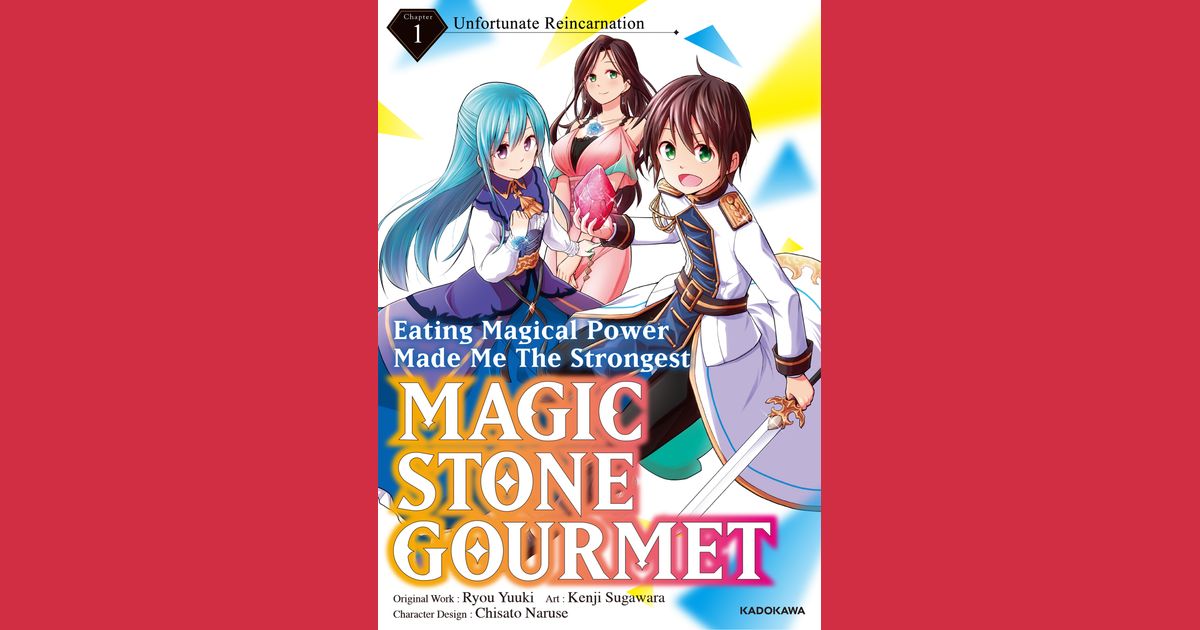 Magic Stone Gourmet: Eating Magical Power Made Me The Strongest Chapter ...